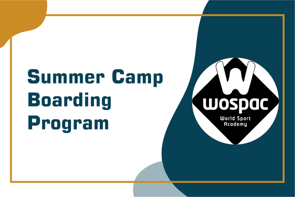 Summer Camp Boarding Program - WOSPAC For Ages 7-19